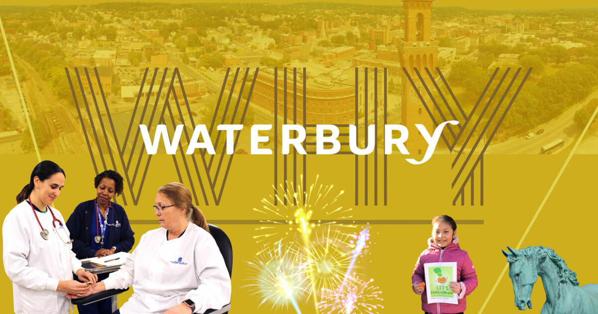 Why Live Work And Play In Waterbury Ct The Waterbury